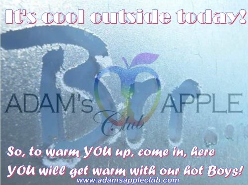 It's cool outside today! Adam Apple Club