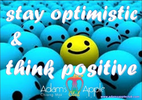 Stay optimistic and think positive Adams Apple Club