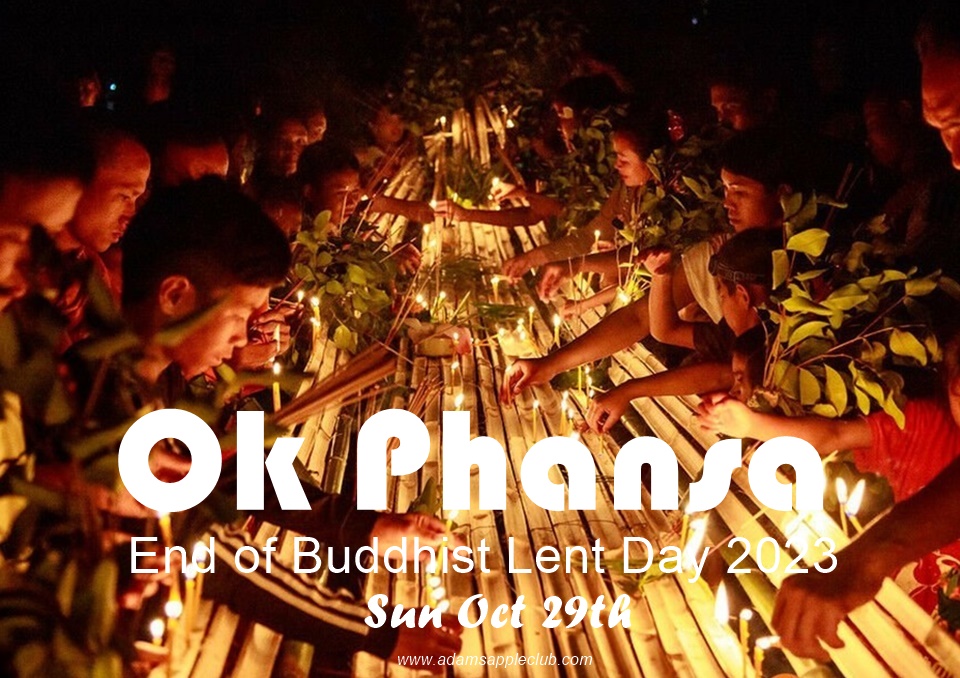 OK Phansa Day 2023 end of the Buddhist Lent